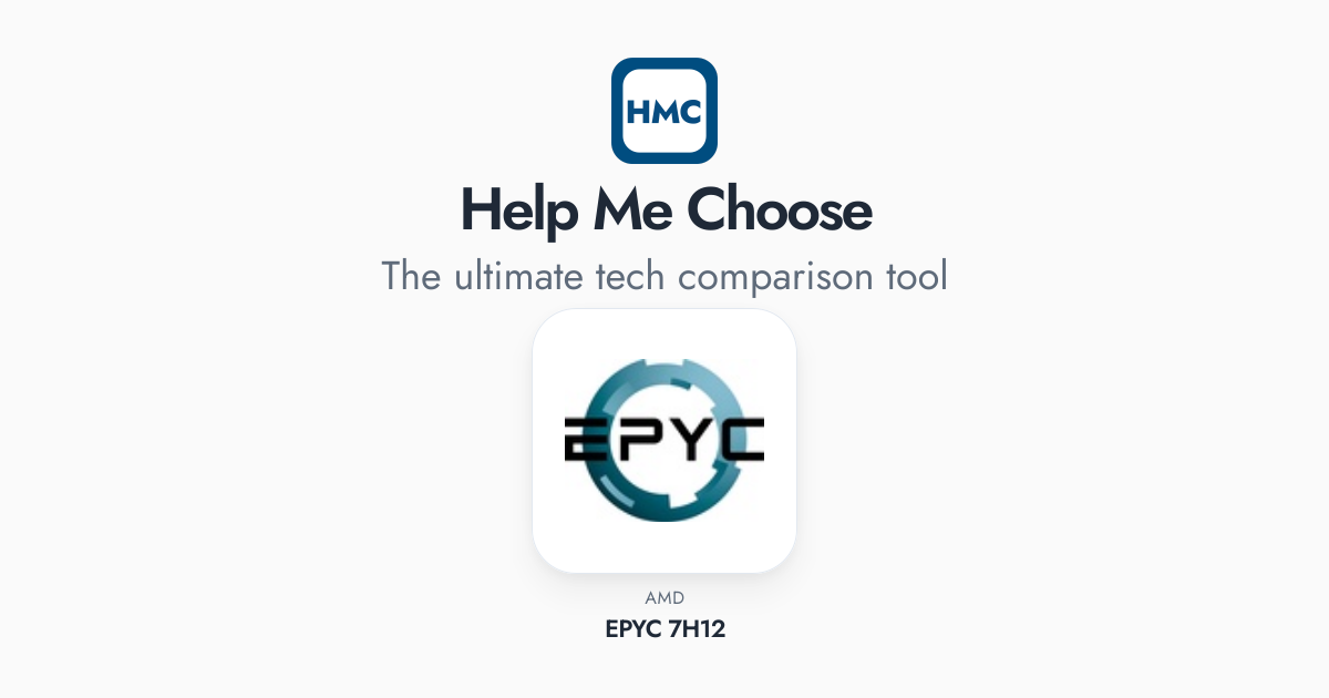 AMD EPYC 7H12 Full Specs - HMC