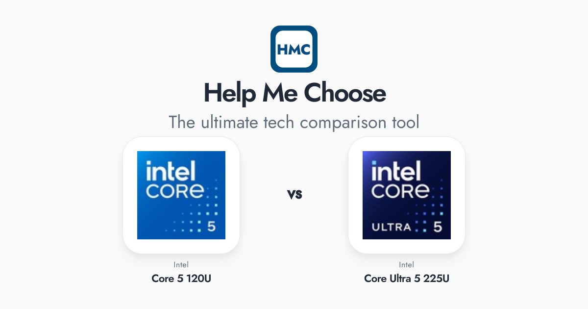 Intel Core 5 120U vs Intel Core Ultra 5 225U Full Specs - HMC