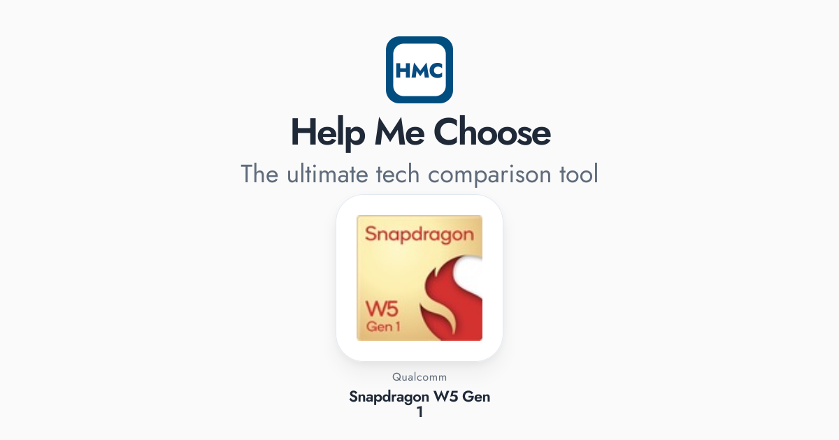Qualcomm Snapdragon W5 Gen 1 Full Specs - HMC