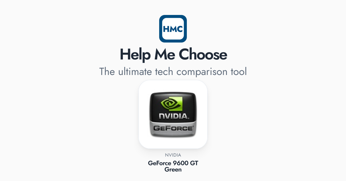 NVIDIA GeForce 9600 GT Green Full Specs - HMC