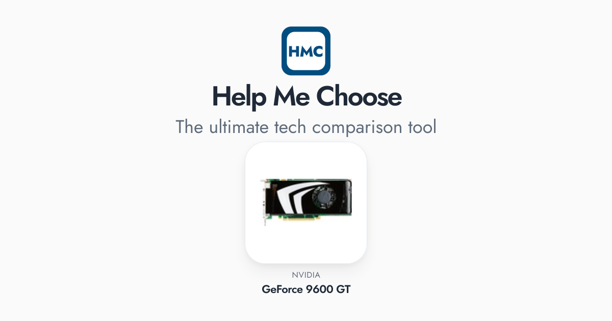 NVIDIA GeForce 9600 GT Full Specs - HMC