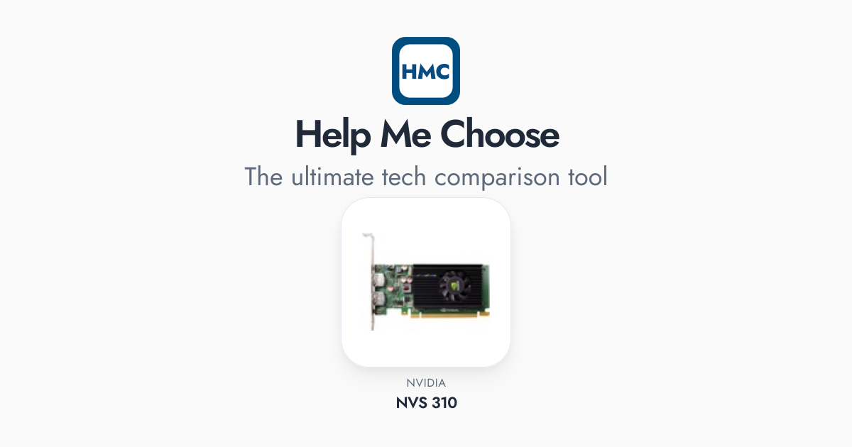 NVIDIA NVS 310 Full Specs - HMC